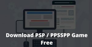 13 Best Website To Download PSP / PPSSPP Game Free 2024 - Technadvice