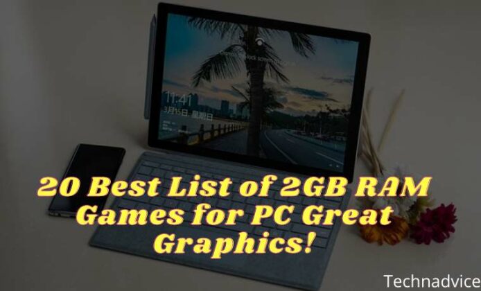 20 Best List Of 2GB RAM Games For PC Great Graphics! 2025 - TechNadvice