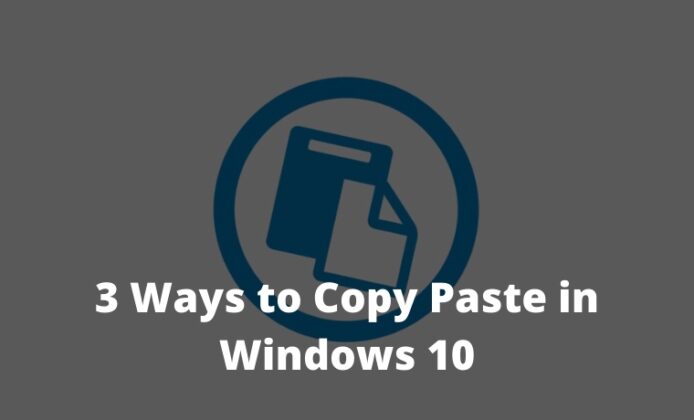 3 Ways To Copy Paste In Windows 10 PC Laptop 2024 - Technadvice