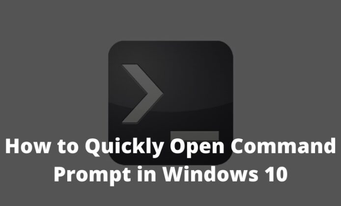 How To Quickly Open Command Prompt In Windows 10 [2025] - Technadvice