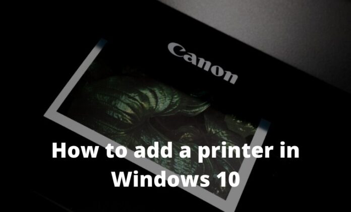 How To Add A Printer In Windows 10 Laptop PC 2024 - Technadvice
