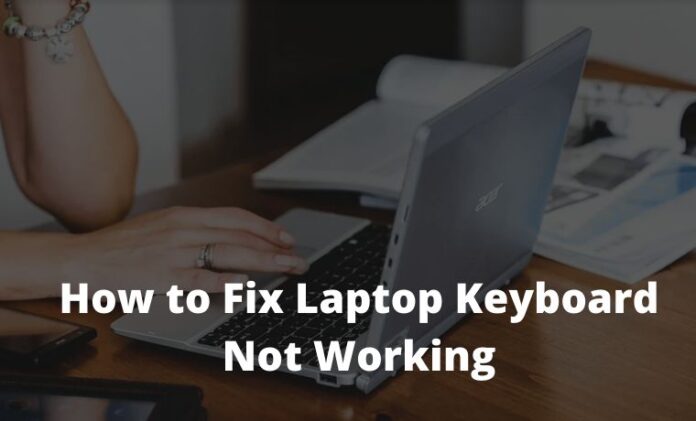 5 Ways To Fix Laptop Keyboard Not Working Laptop PC 2024 - Technadvice