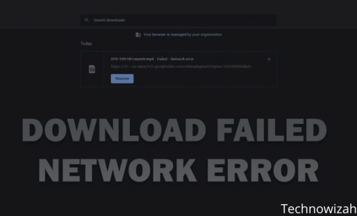 6 Ways To Fix Download Failed Network Error In Chrome 2025 - TechNadvice