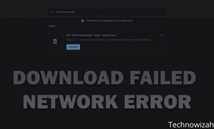 6 Ways To Fix Download Failed Network Error In Chrome 2025 - Technadvice
