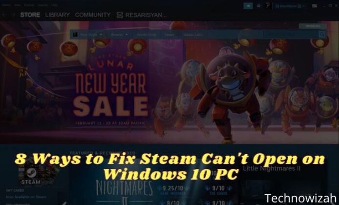 8 Ways To Fix Steam Can't Open On Windows 10 PC 2025 - TechNadvice