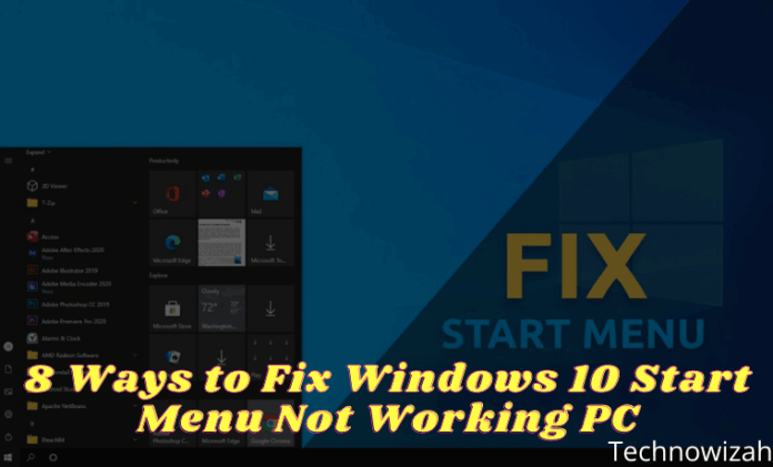 8 Ways To Fix Windows 10 Start Menu Not Working 2025 - Technadvice