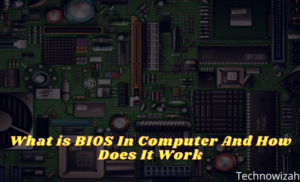What Is BIOS In Computer And How Does It Work 2025 - Technadvice