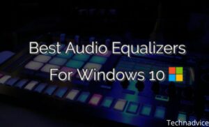 12+ Best Audio Equalizer For Windows 10 PC Free 2025 - Technadvice