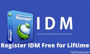 5 Ways To Register IDM Free For Lifetime 2025 - TechNadvice