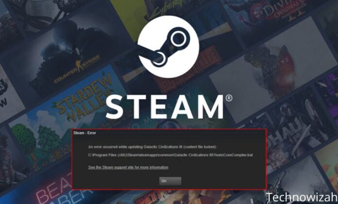 6 Ways To Fix Content File Locked On Steam 2024 - TechNadvice