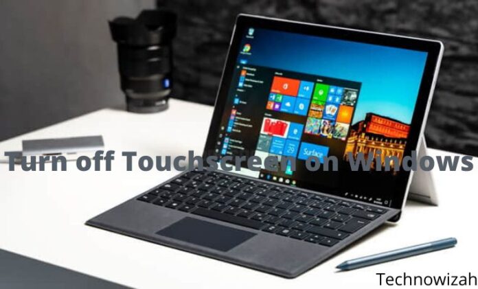 How To Turn Off Touchscreen On Windows 10 PC 2025 - TechNadvice